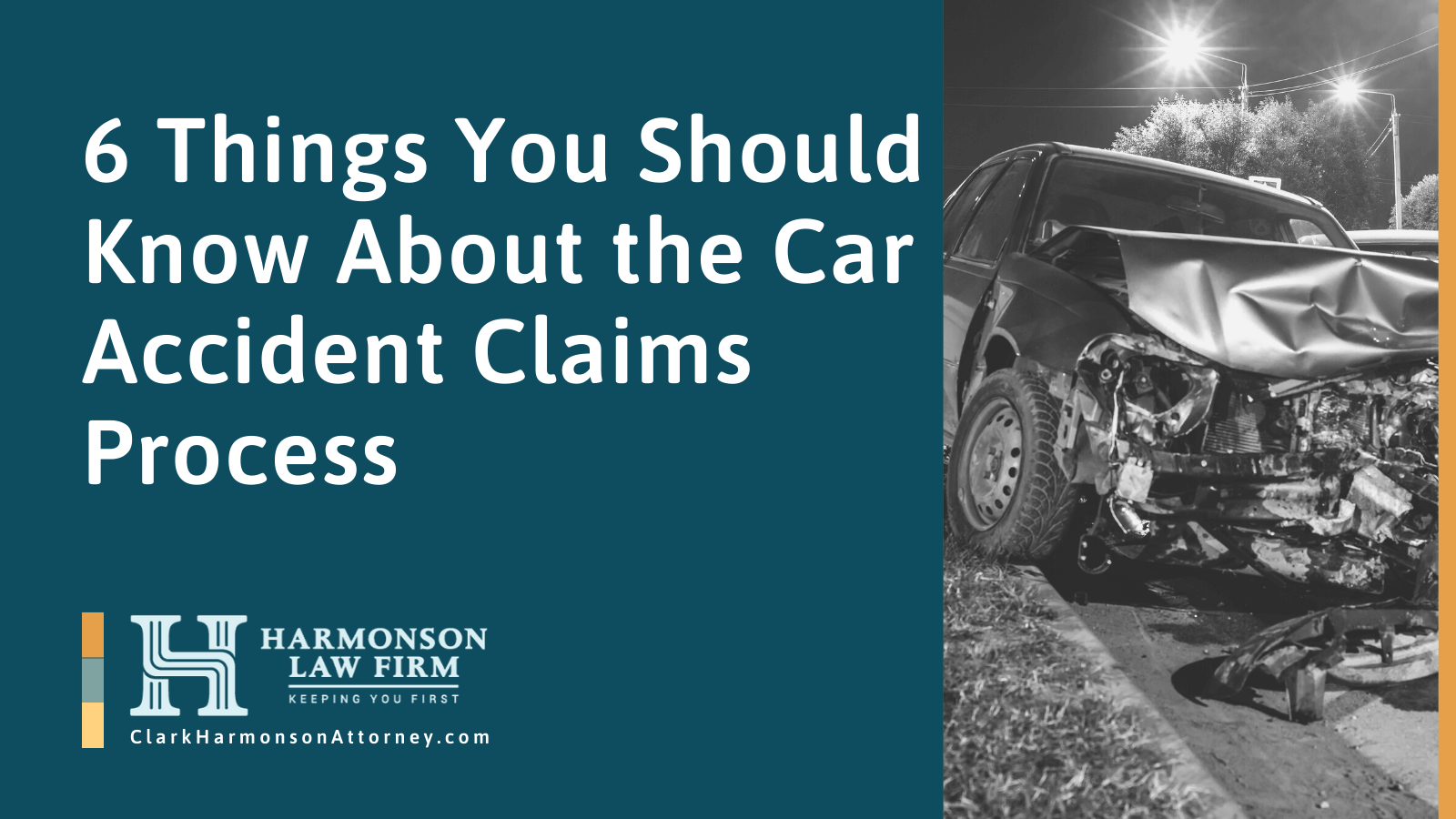 6 Things You Should Know About the Car Accident Claims Process